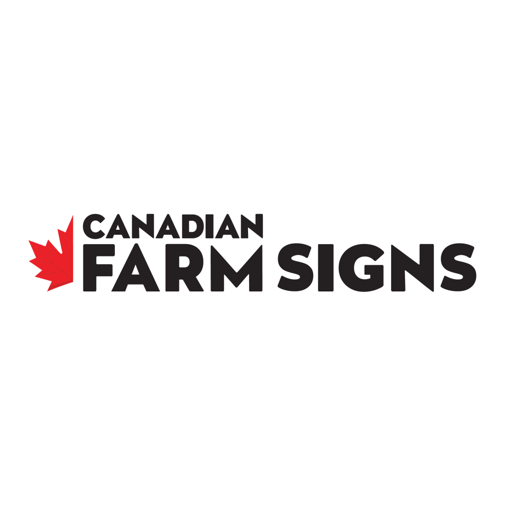 Custom Farm Signs | Canadian Made Farm and Business Signs